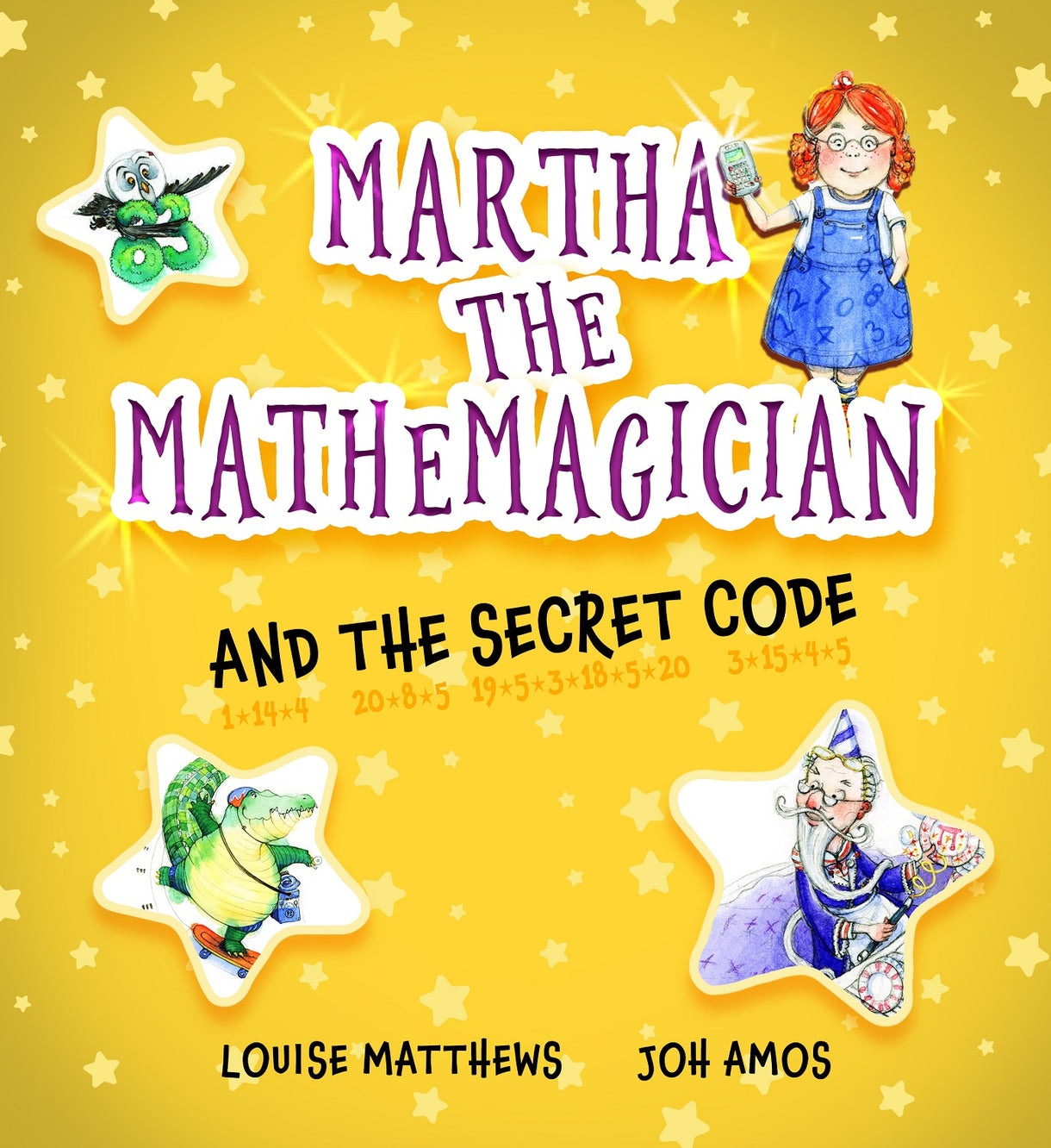 Martha the Mathemagician and the Secret Code - mathematical story ...